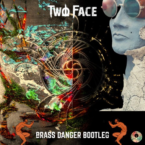 SUBTRONICS - BRASS DANGER (TWO FACE BOOTLEG) (FREE DL) by TWO FACE ...