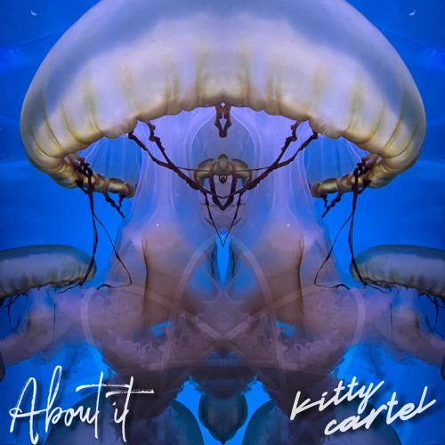 About It by Kitty Cartel - Free download on ToneDen